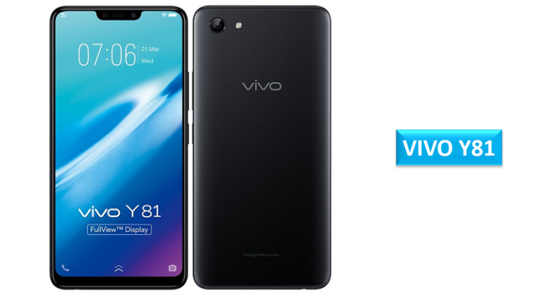 Vivo Y81 announced with 6.22-inch 19:9 FullView display and Android ...