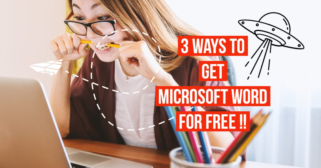3 ways to get Microsoft Word for free? - TechDotMatrix